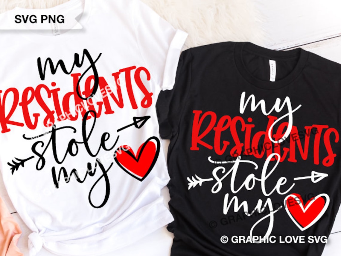 Valentines Day Nurse Svg My Residents Stole My Heart Svg - Etsy