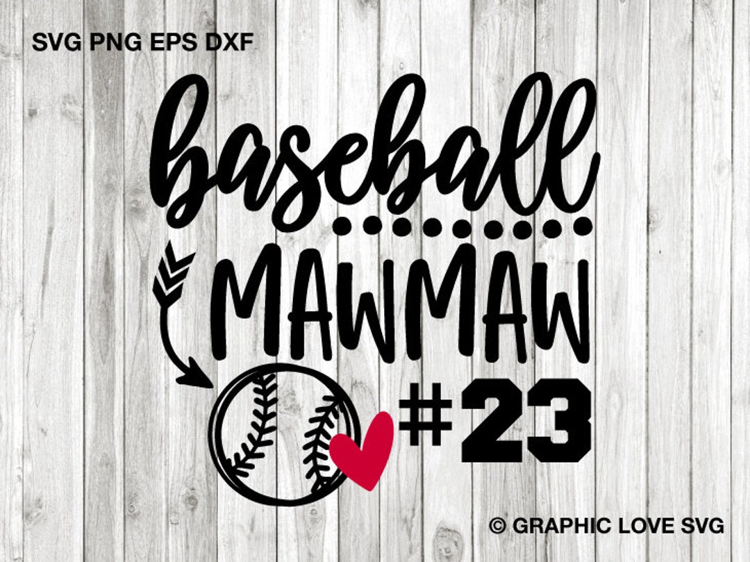 Baseball Mawmaw Svg, Maw Maw Png, Number, Favorite Player, Baseball ...