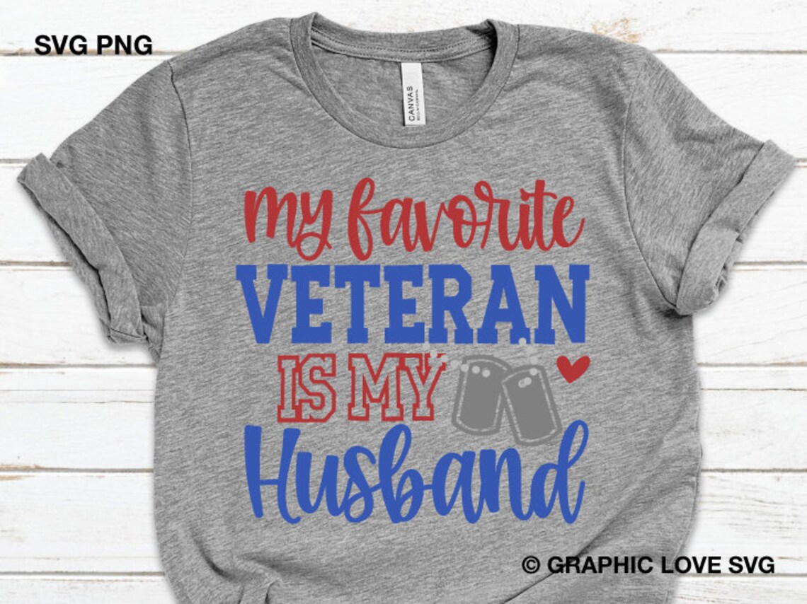 Veteran Wife Svg Png, My Favorite Veteran is My Husband Svg, Veterans ...