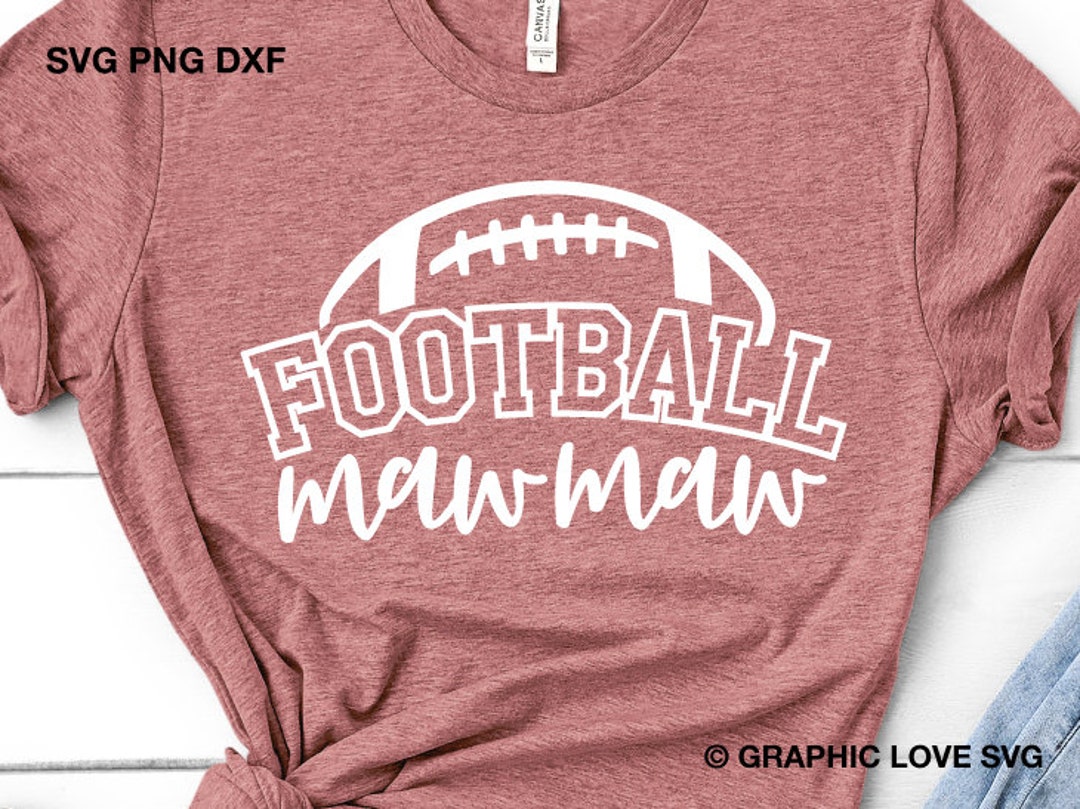 Football Mawmaw Svg, Game Day Maw Maw Svg, Mawmaw Shirt Svg, Football ...