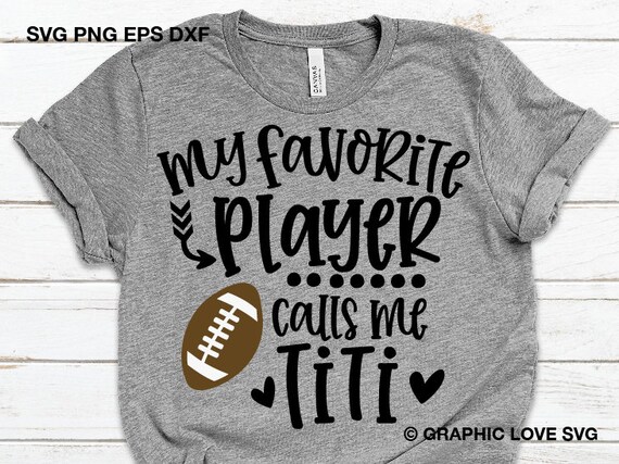 Football Titi Svg Cute Gift for Titi Svg My Favorite Player | Etsy