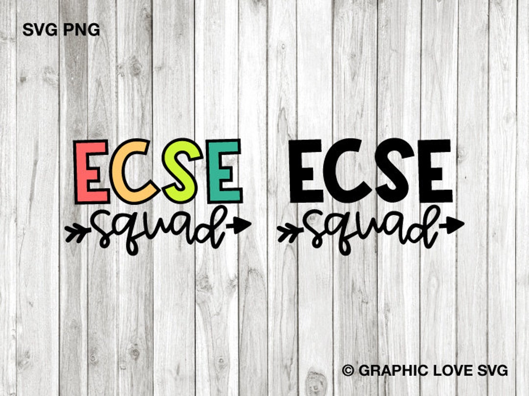 ECSE Squad Svg Png, Early Childhood Special Education Sublimation Png ...
