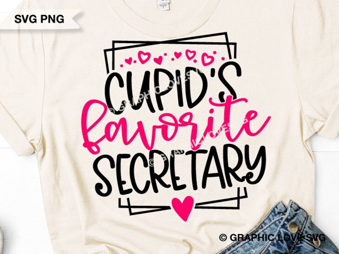 Valentine Secretary Svg, Gift for Secretary Png, Cupid's Favorite ...
