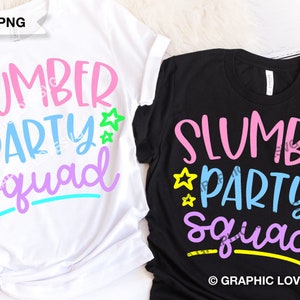 Slumber Party Squad Svg Png, Sleepover Party Svg, Girls Party Svg ...