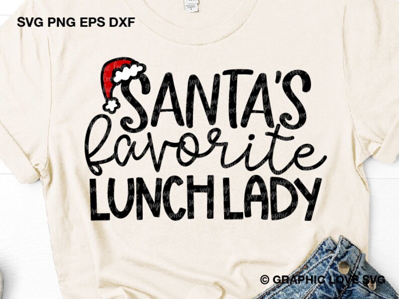 Christmas Lunch Lady Shirt Svg Santas Favorite Lunch Etsy