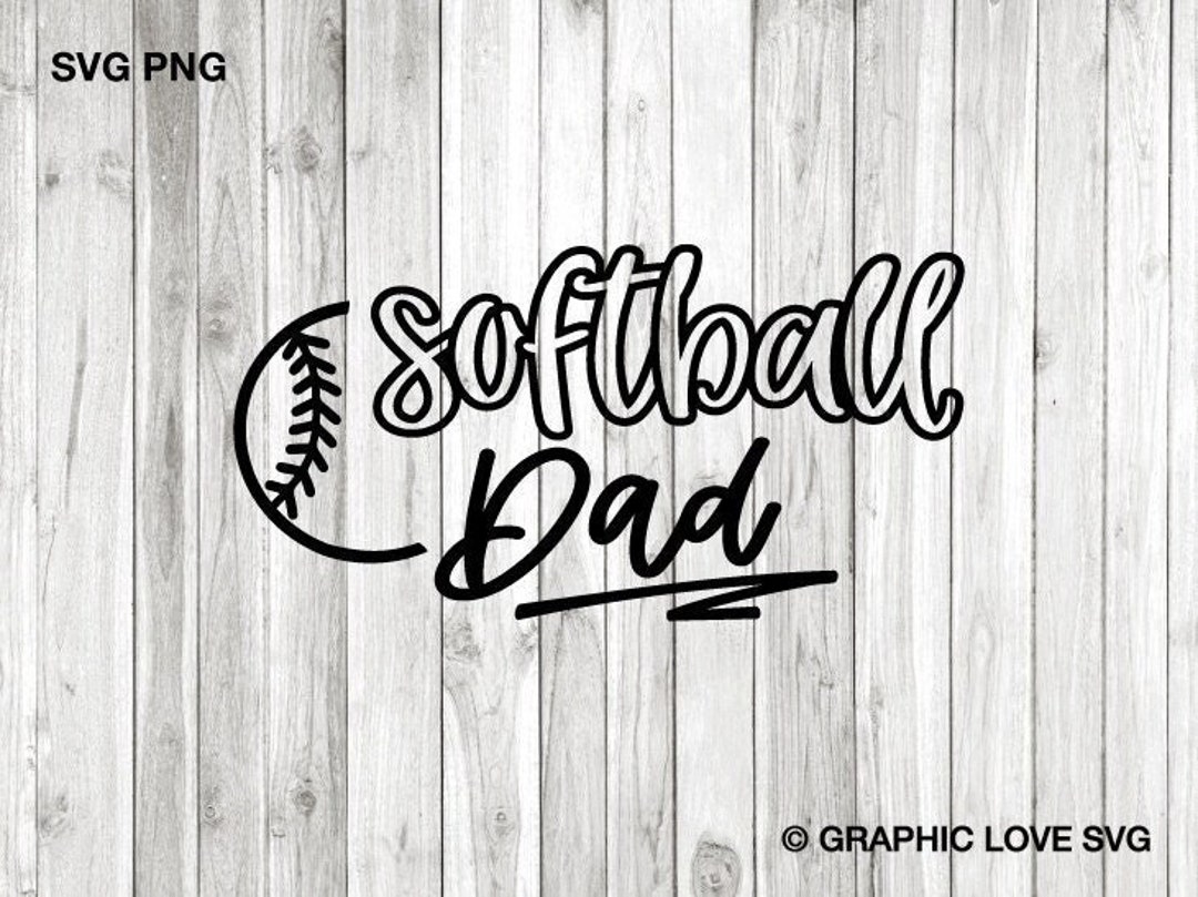 Softball Dad Svg, Gift for Dad Svg, Softball Dad Shirt Iron on Png ...