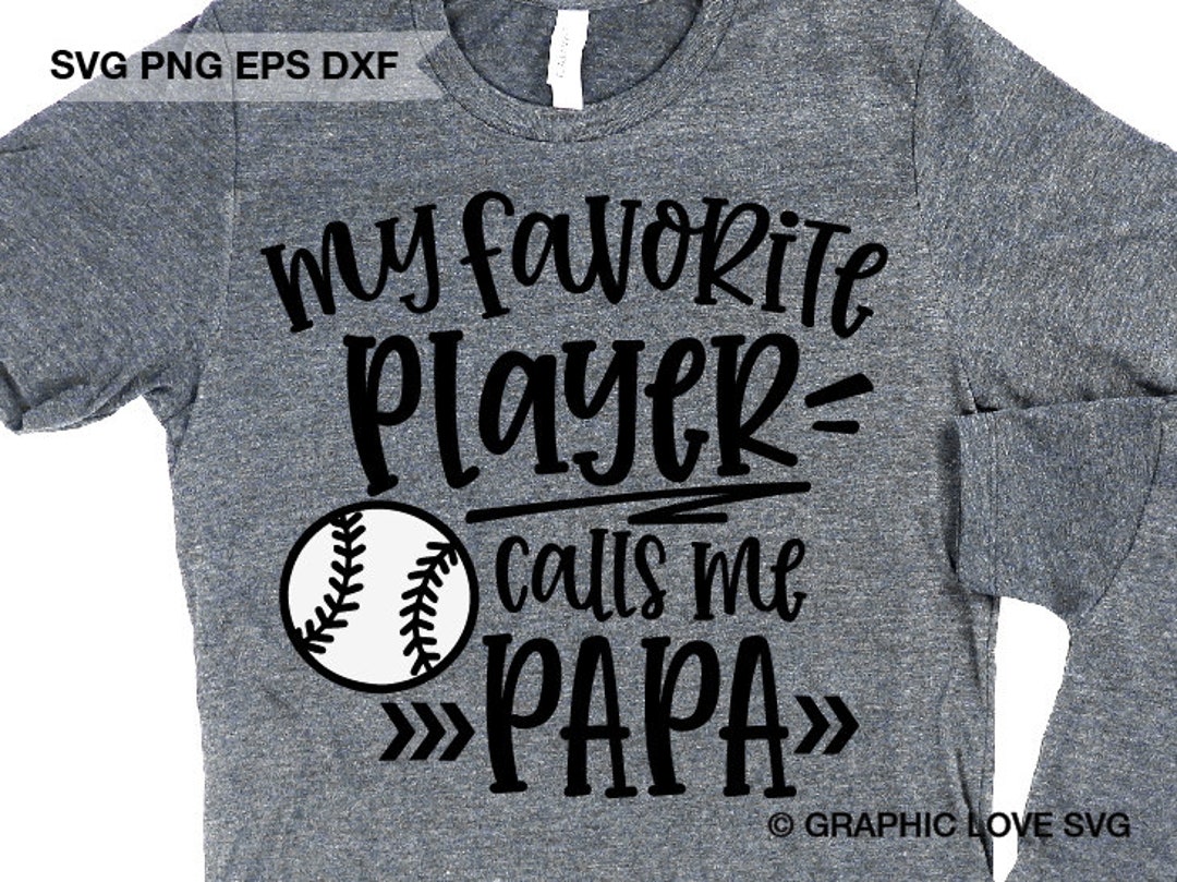 Baseball Papa Svg Fun Gift for Papa Svg My Favorite Player - Etsy