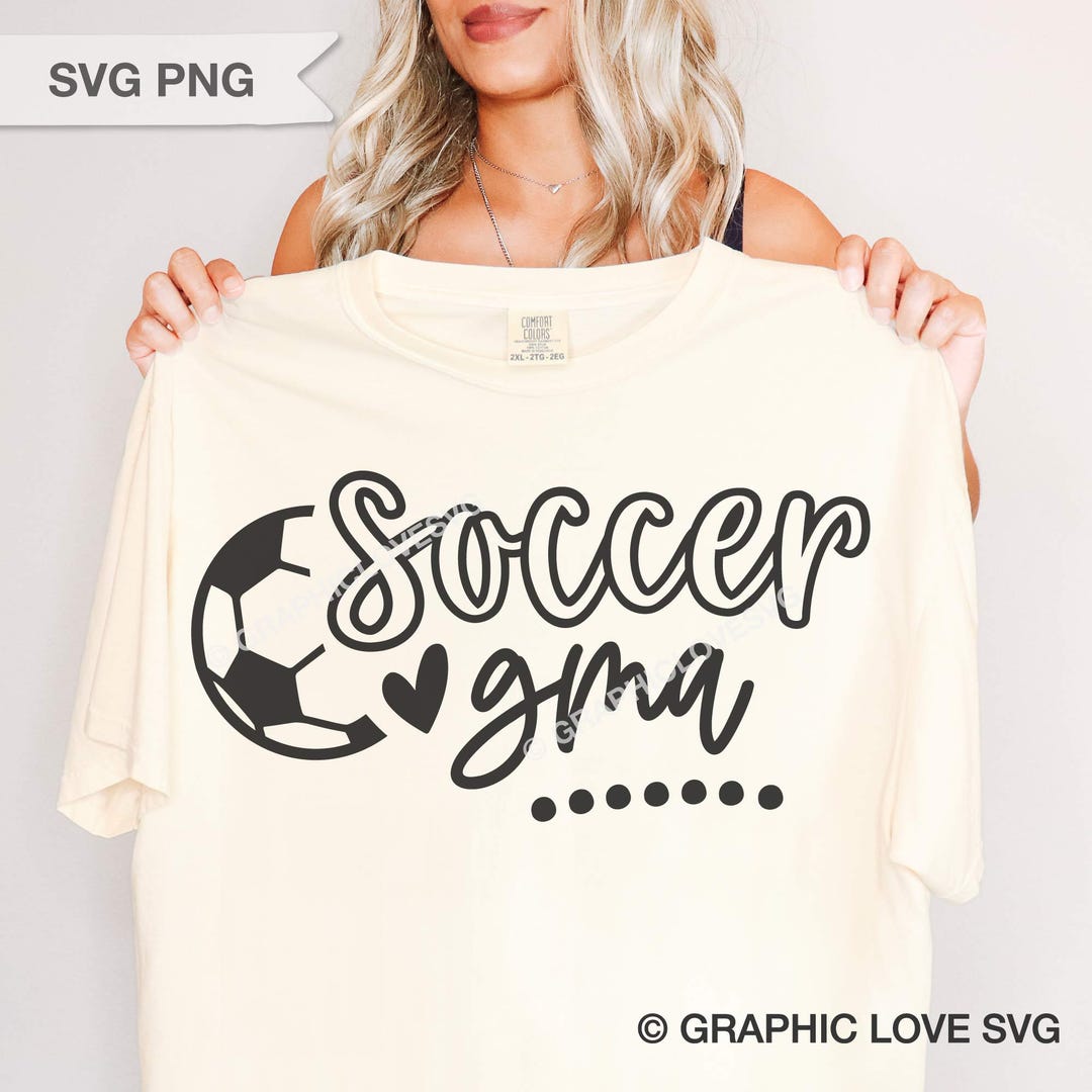 Soccer Gma Svg Png, Soccer Gma Shirt Iron on Png, Soccer Gma ...