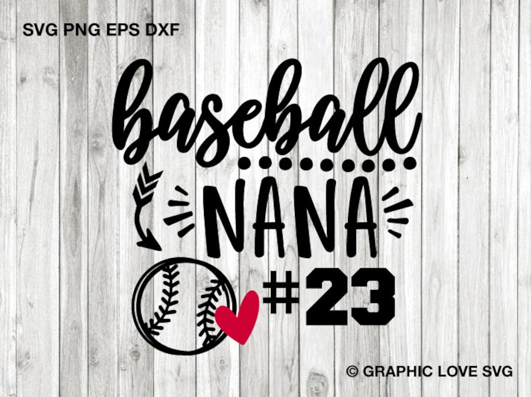 Baseball Nana Svg, Nana Png, Numbers, Proud Nana Svg, Baseball Nana Png ...