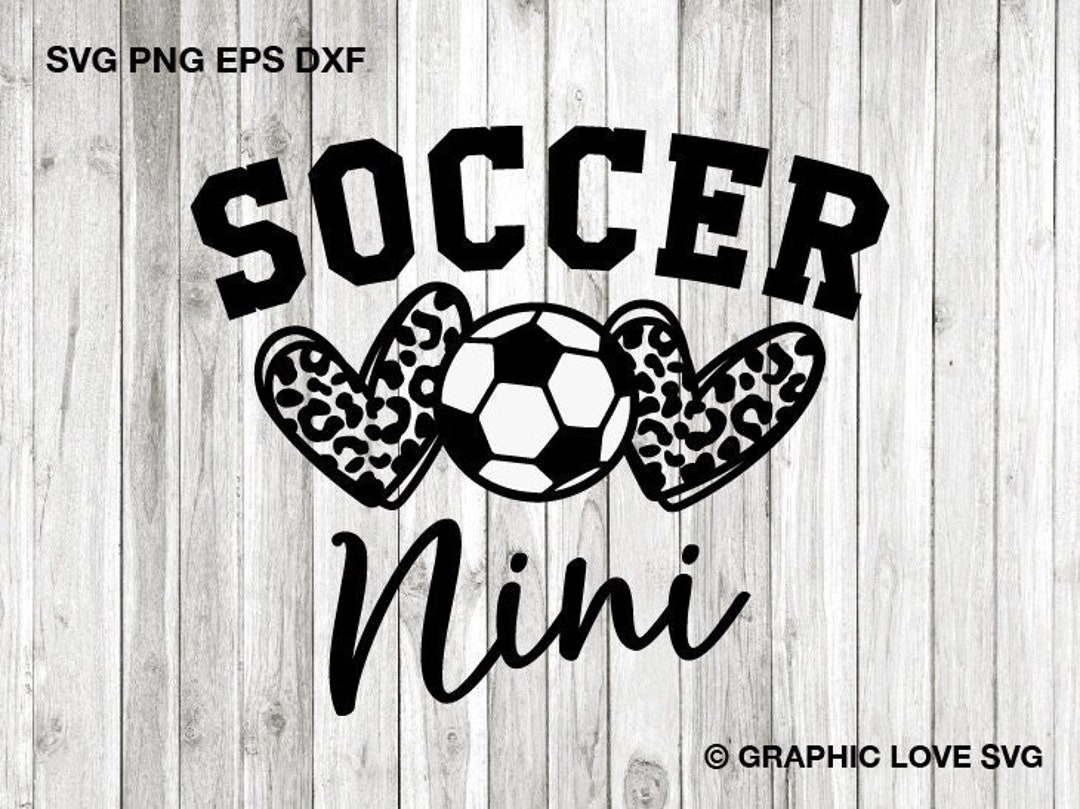 Soccer Nini Svg Png Leopard Soccer Nini Svg Gift for Nini - Etsy