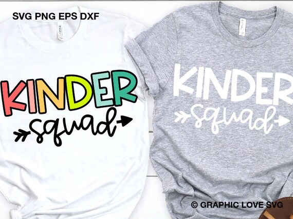Kinder Squad Svg Kindergarten Svg Kinder Shirt Svg Kinder | Etsy