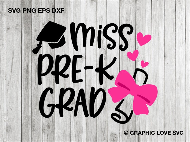 Pre-k Graduation Svg Miss Pre-k Grad Svg Pre-k Svg Cute - Etsy