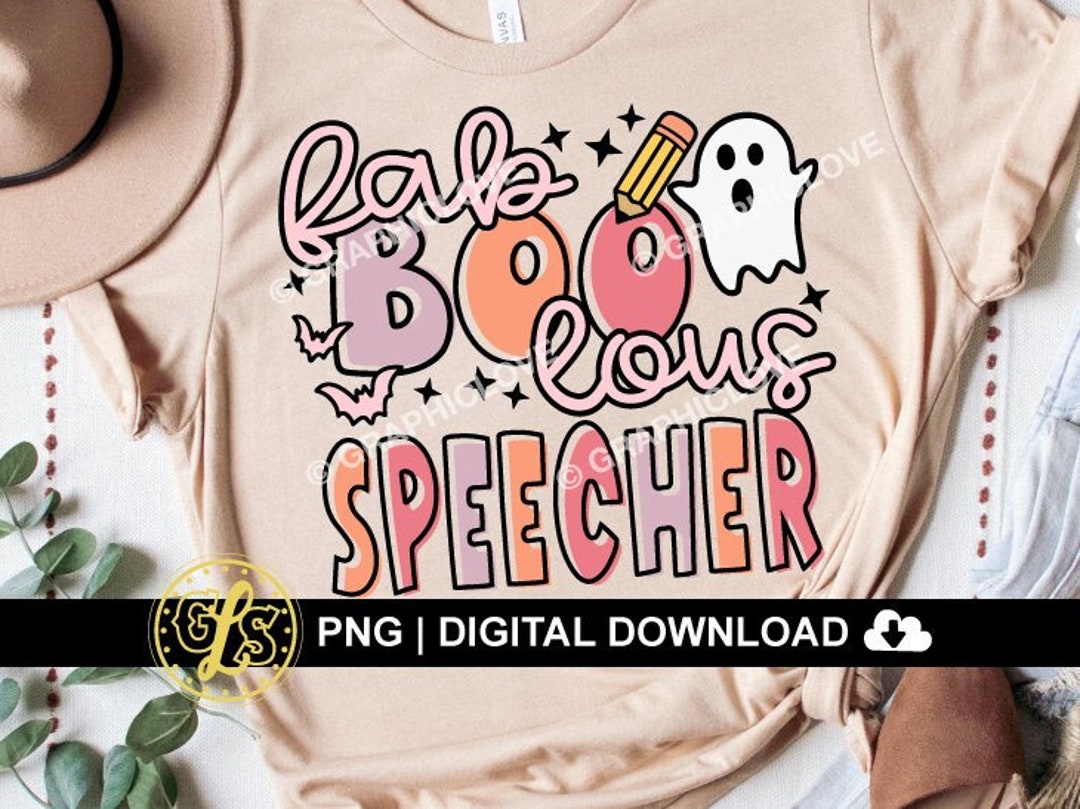 Halloween SLP Png, Speech Therapy Faboolous Speecher Shirt Iron on Png ...