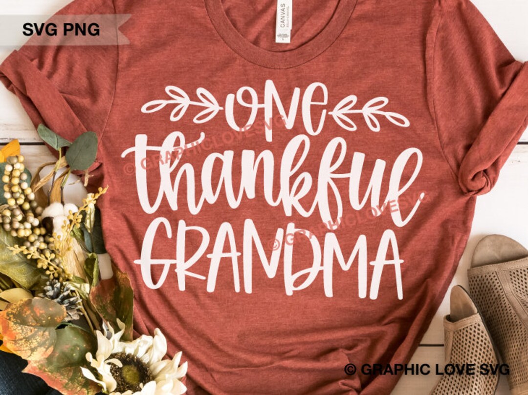 One Thankful Grandma Svg Thanksgiving Gift for Grandma Svg - Etsy