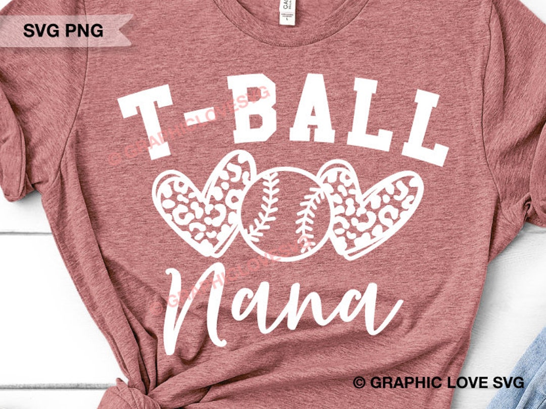 T Ball Nana Svg, Leopard T Ball Nana Png, Cheetah T-ball Nana Shirt ... T Ball Nana Svg, Leopard T Ball Nana Png, Cheetah T-ball Nana Shirt ...