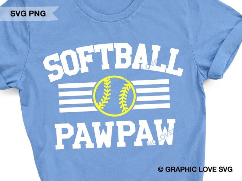 Softball Pawpaw Svg, Softball Pawpaw Png, Gift for Pawpaw, Paw Paw ...