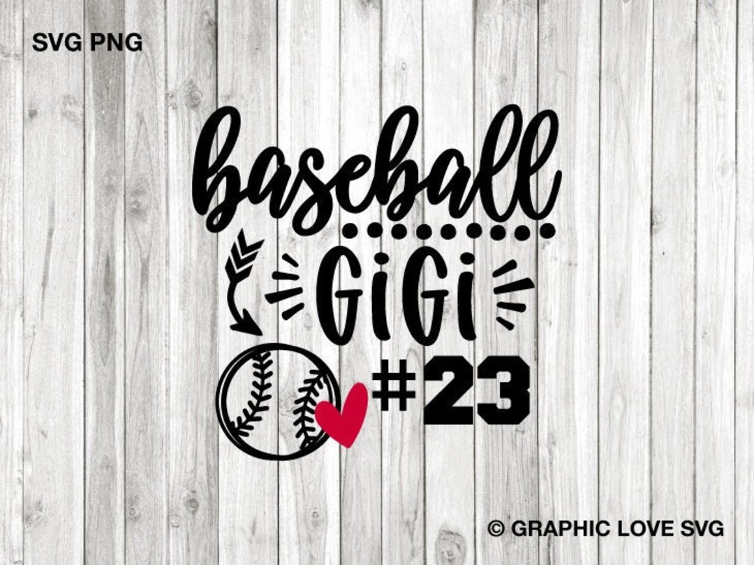 Baseball Gigi Svg, Gigi Png, Number, Favorite Player, Baseball Gigi Png ...