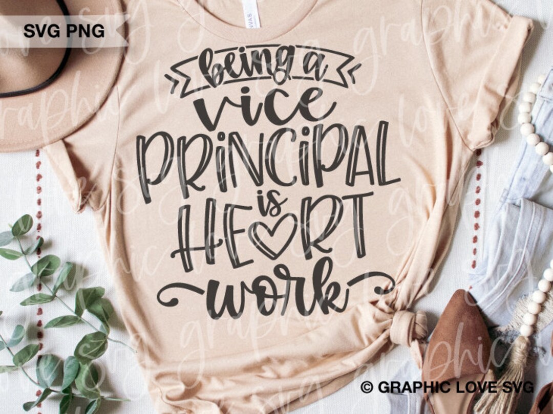 Vice Principal Svg Png, Appreciation Gift, Being A Vice Principal is ...