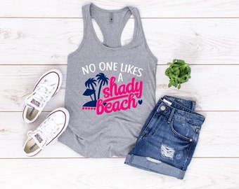 No One Likes A Shady Beach Women's Fit Racerback Tank - Etsy