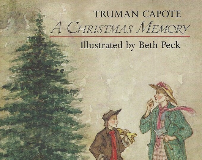 Christmas Memory Truman Capote Illustrated by Beth Peck 1989 Vintage ...
