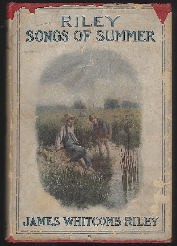 Poetry by James Whitcomb Riley Sweetheart, Runaway Boy, Pipes, Love ...