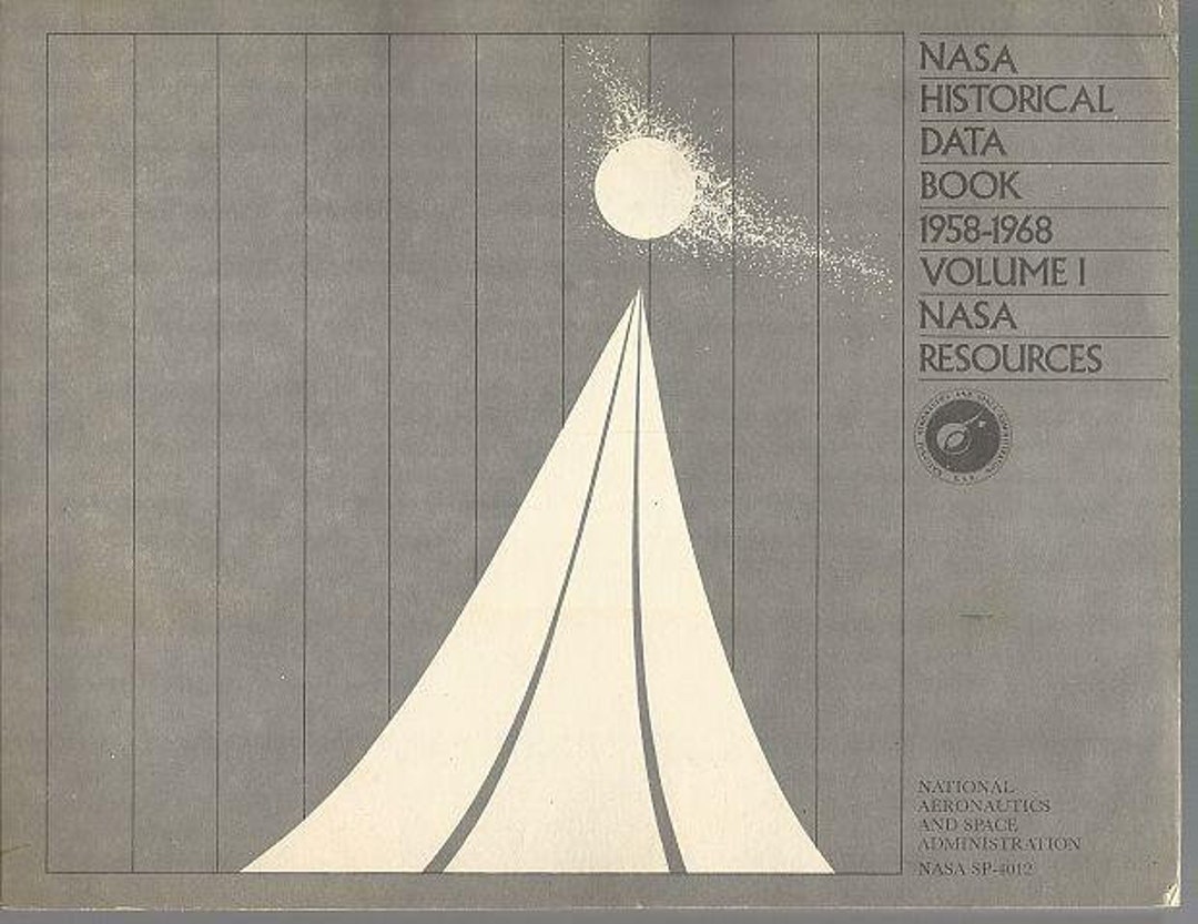 NASA Publications History Historical Data, the First 25 Years, Records ...