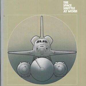 Space Shuttle Books Space Shuttle at Work, Aboard the Space Shuttle ...