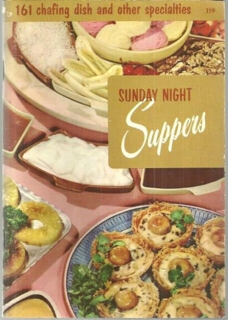 Culinary Arts Cookbooks Southern Southwestern, Sunday Night Supper Low ...