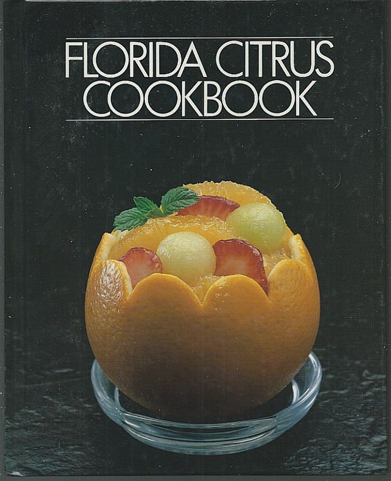 Florida Citrus Cookbooks Vintage Recipes Famous Chefs Fit - Etsy