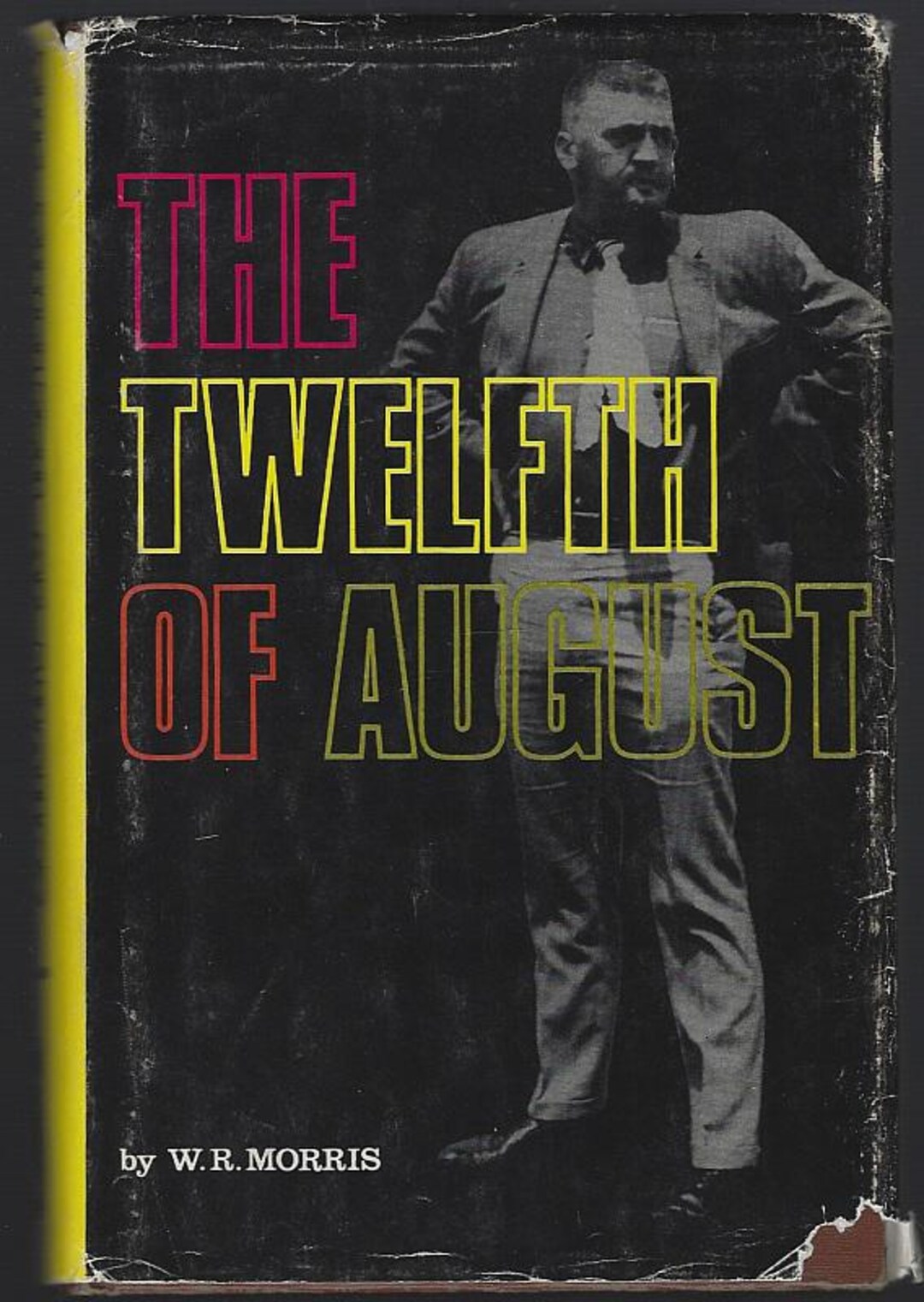 Twelfth of August the Life Story of Sheriff Buford Pusser by W. R ...