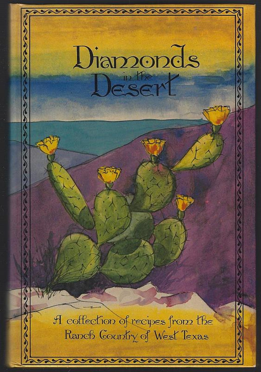 Diamonds in the Desert Recipes by Ozona Woman's League Texas 1987 1st ...