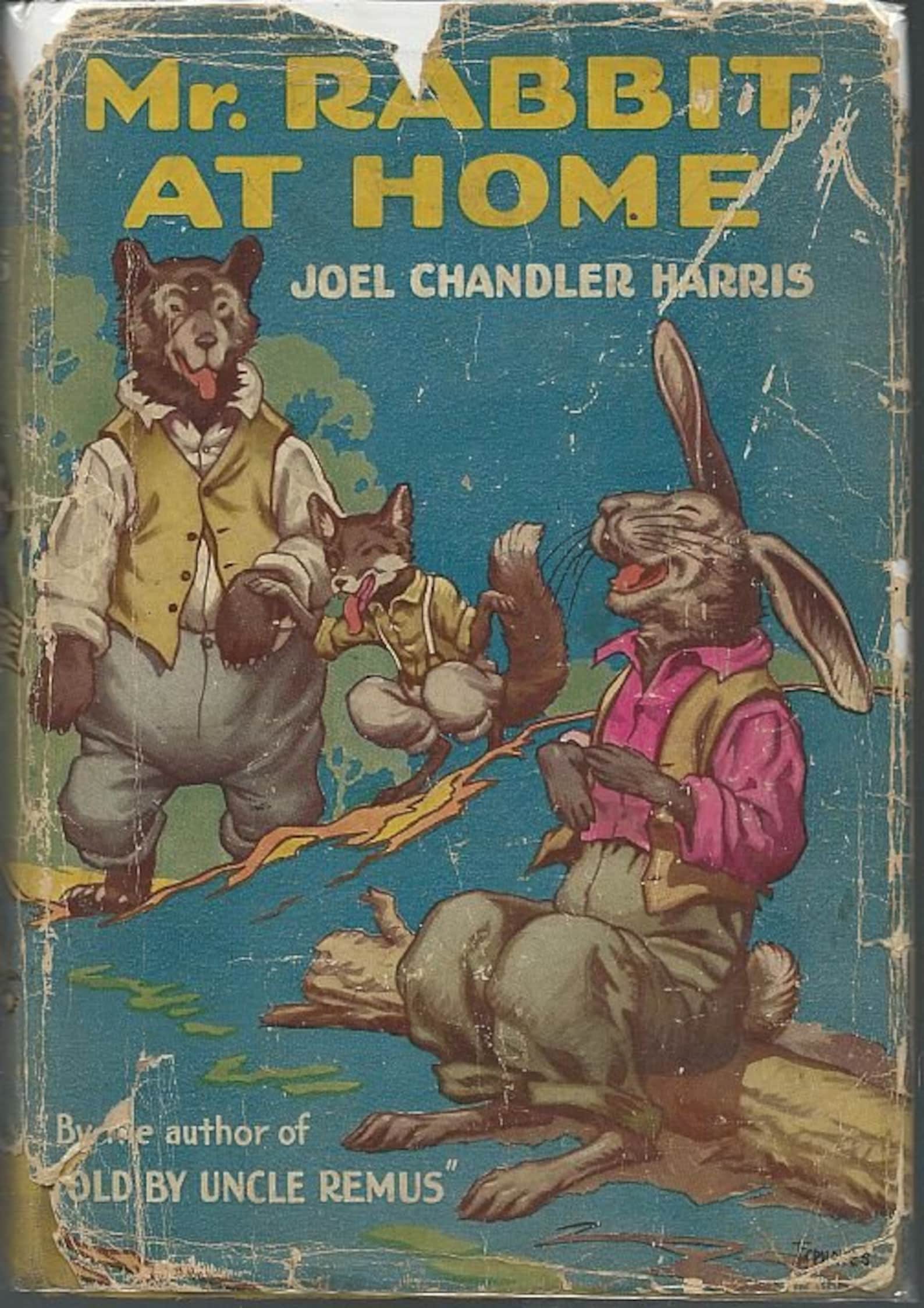 Joel Chandler Harris Uncle Remus, Mr. Rabbit, Story of Aaron Classic ...
