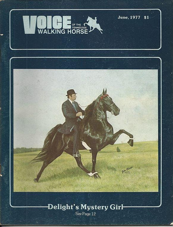 Voice of the Tennessee Walking Horse 1977 March May, June, September ...