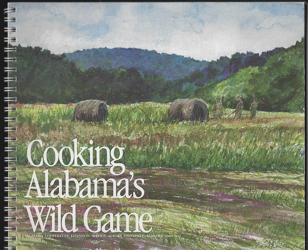 Cooking Alabama's Wild Game by Lee Stribling 1990 Illustrated Deer ...