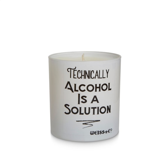 Technically Alcohol is a Solution - Etsy