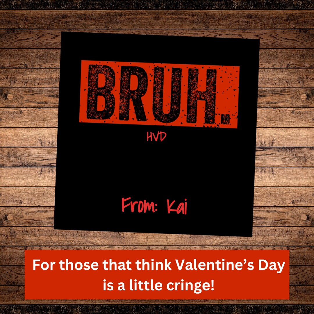 Bruh School Valentine, Funny Valentines for Kids Classroom, Tween ...