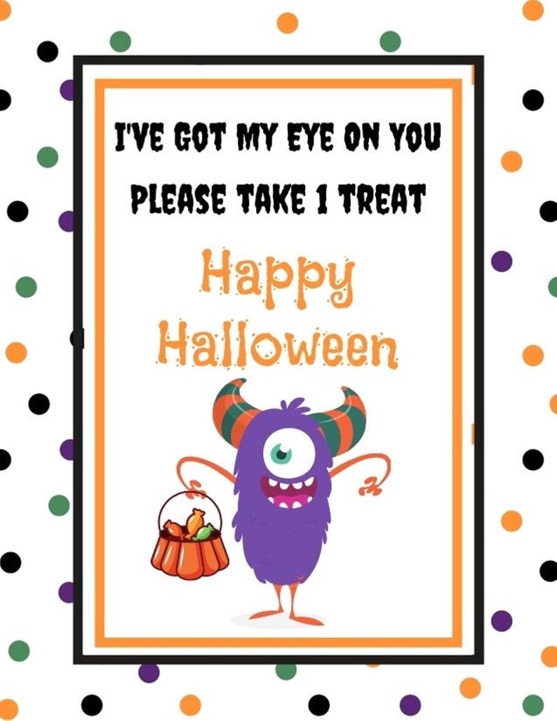 Halloween Take One Sign. I've Got My Eye on You. Trick or | Etsy