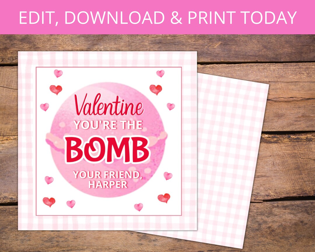 Valentine Bath Bomb Gift Tag, INSTANT DOWNLOAD, You're the BOMB ...