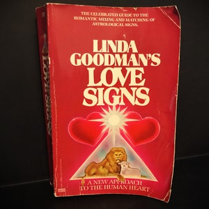 Linda Goodman's Love Signs, A New Approach to the Human Heart, Guide to ...