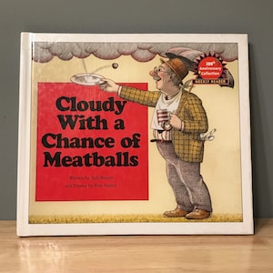 Cloudy With A Chance of Meatballs, Judy Barrett and Ron Barrett, 2002 ...