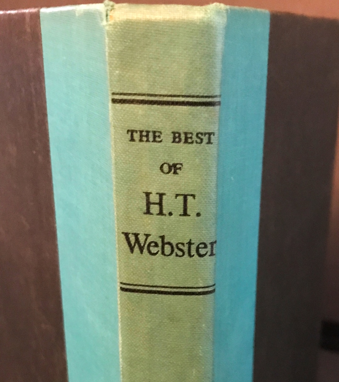 The Best of H T Webster, A Memorial Collection, Simon and Schuster ...