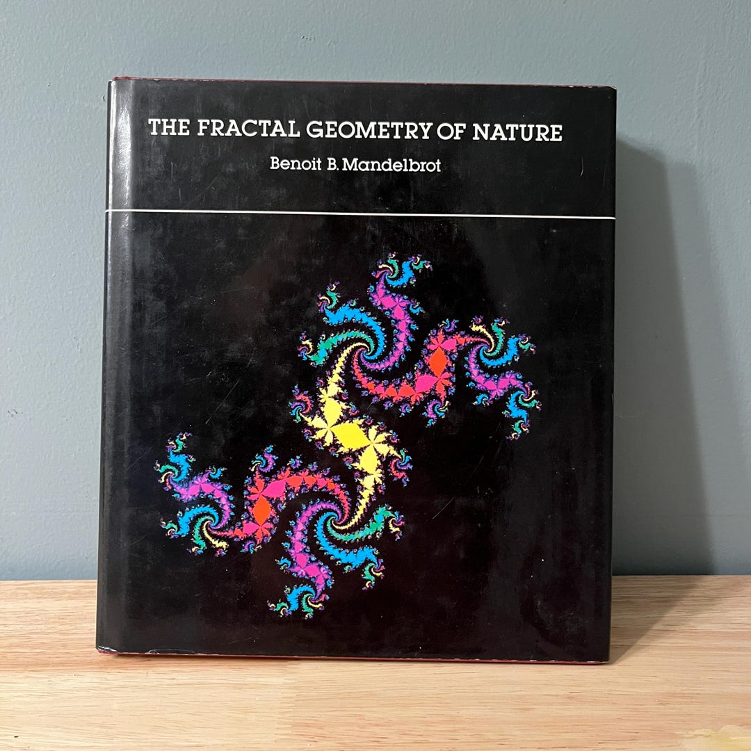 The Fractal Geometry of Nature, Benoit B Mandelbrot, Freeman Press ...