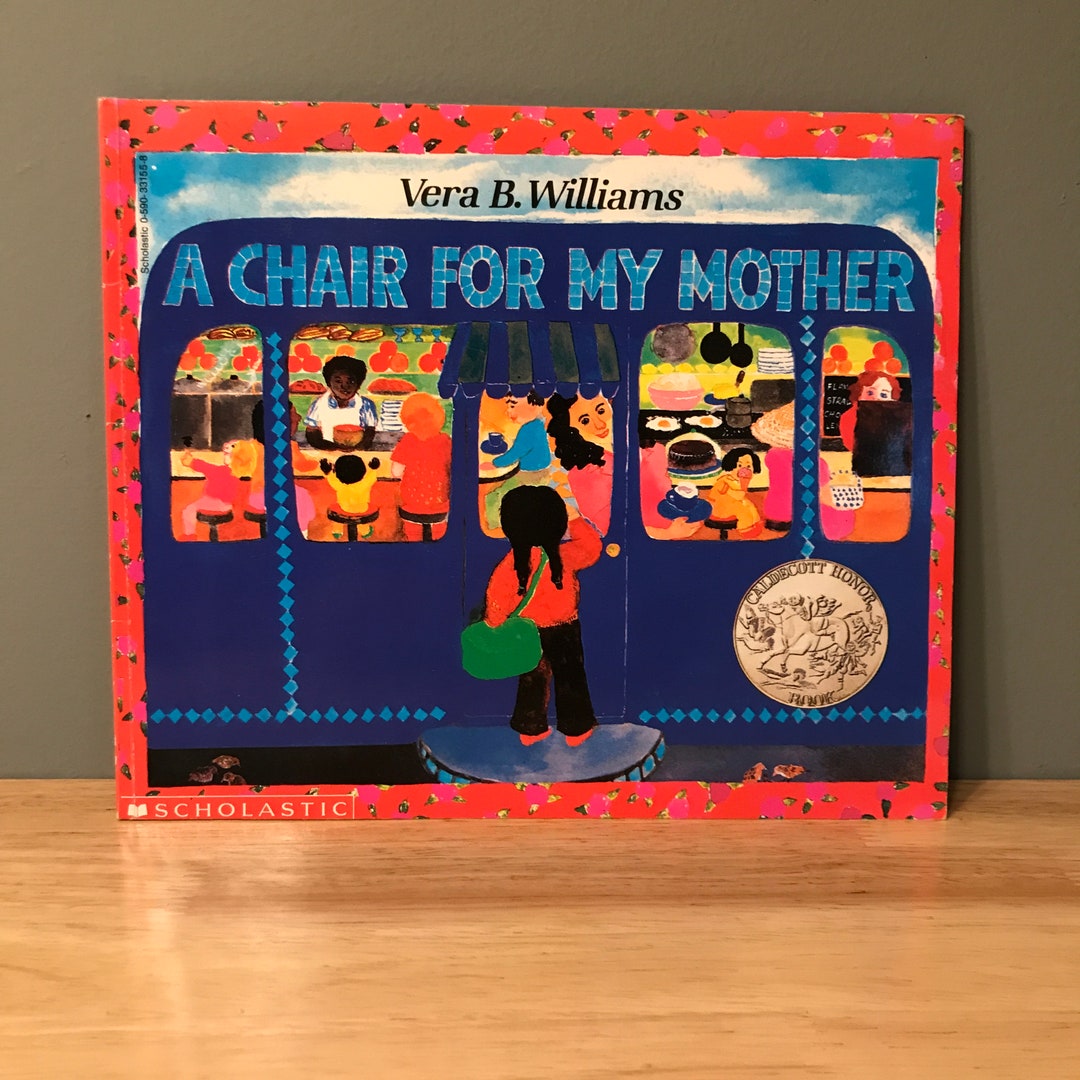 A Chair for My Mother, Children's Book, Vera B Williams, Caldecott ...