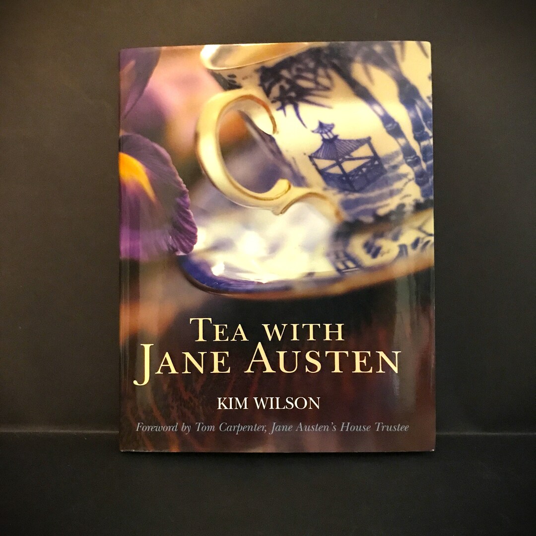 Tea With Jane Austen, Kim Wilson, Jane Austen's House Chawton ...