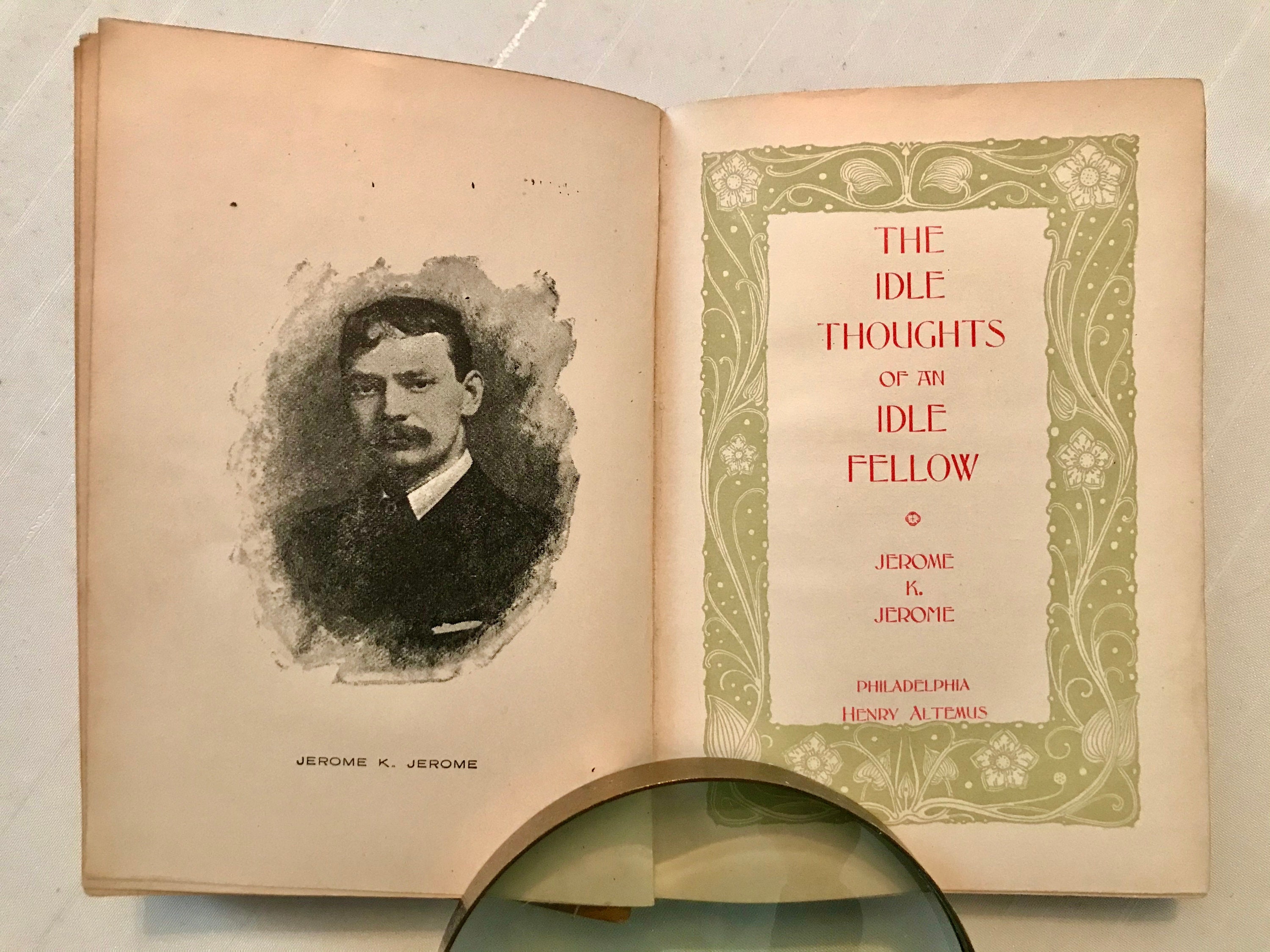 The Idle Thoughts of an Idle Fellow, Jerome K Jerome, 1890 Edition ...