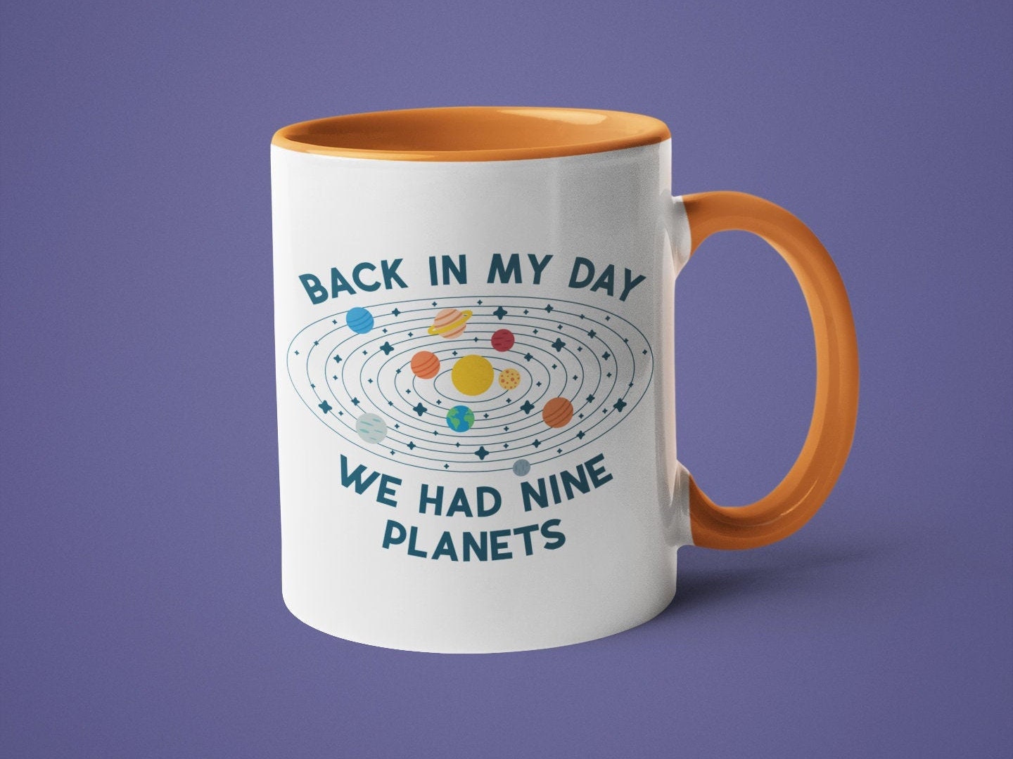 Pluto Mug, Gift for Dad, Space Mug, Back in My Day We Had Nine Planets ...