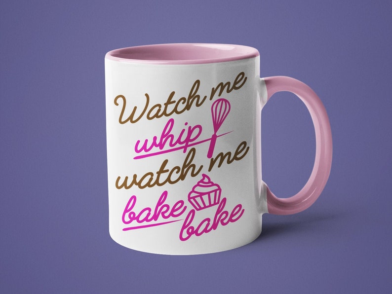 Baking Mug Watch Me Whip Watch Me Bake Bake Funny Baking - Etsy UK