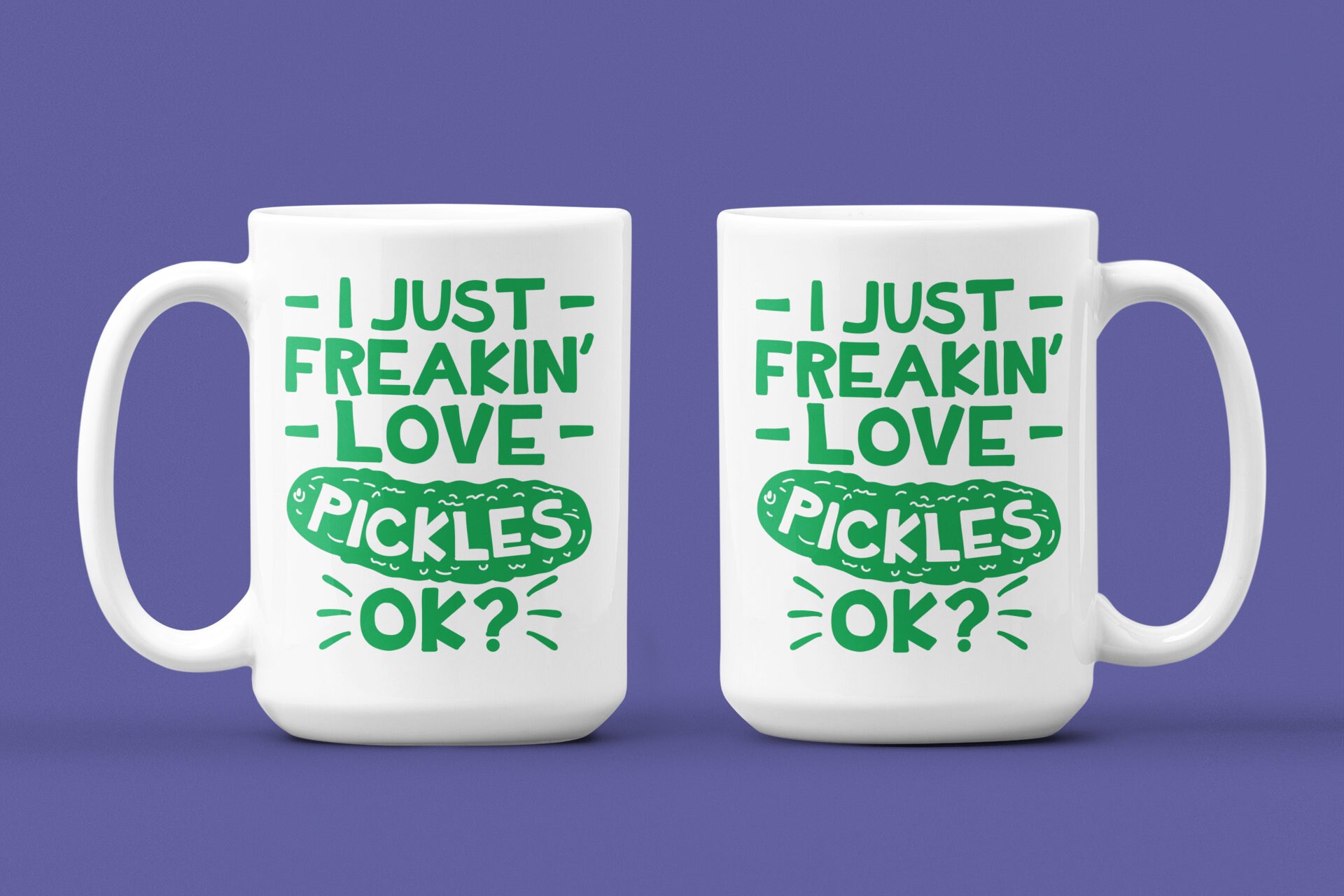 Pickle Mug I Just Freakin' Love Pickles Ok Pickle - Etsy