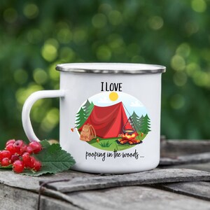 Funny Camping Gift I Love Pooping in the Woods Crazy Unique - Etsy