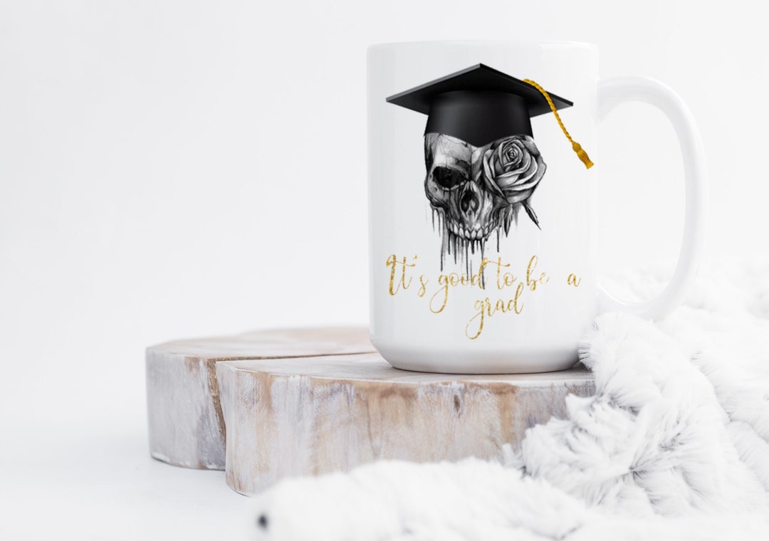 It's Good to Be a Grad, Gothic Skull Graduation Coffee Mug ...